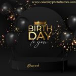 Bhavesh Birthday card with name free edit and Download